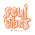 soul vibes with Caitlin | Substack