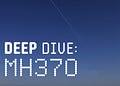 Deep Dive: MH370 | Jeff Wise | Substack