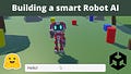 Making an intelligent Robot NPC using Hugging Face 🤗 and Unity