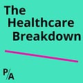 The Healthcare Breakdown | Preston Alexander | Substack