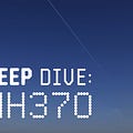 Deep Dive: MH370 | Jeff Wise | Substack