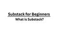 What actually is Substack? - Write More with Simon K Jones