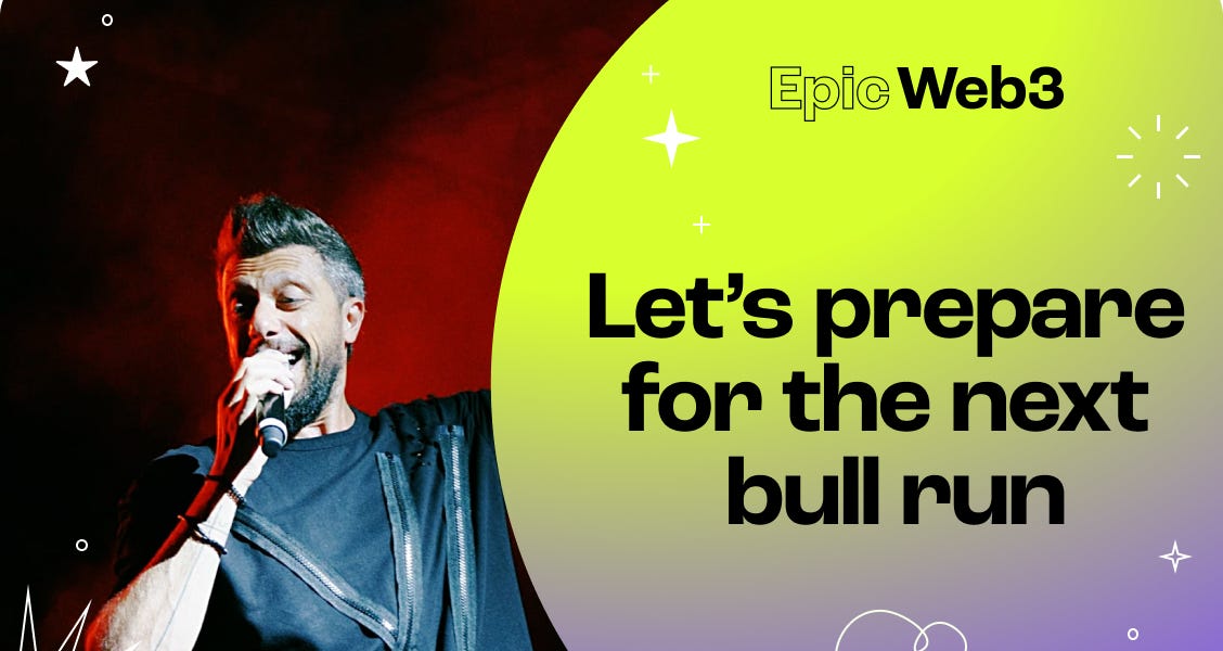 Prepare for the next bull run in 2023 - Epic Web3
