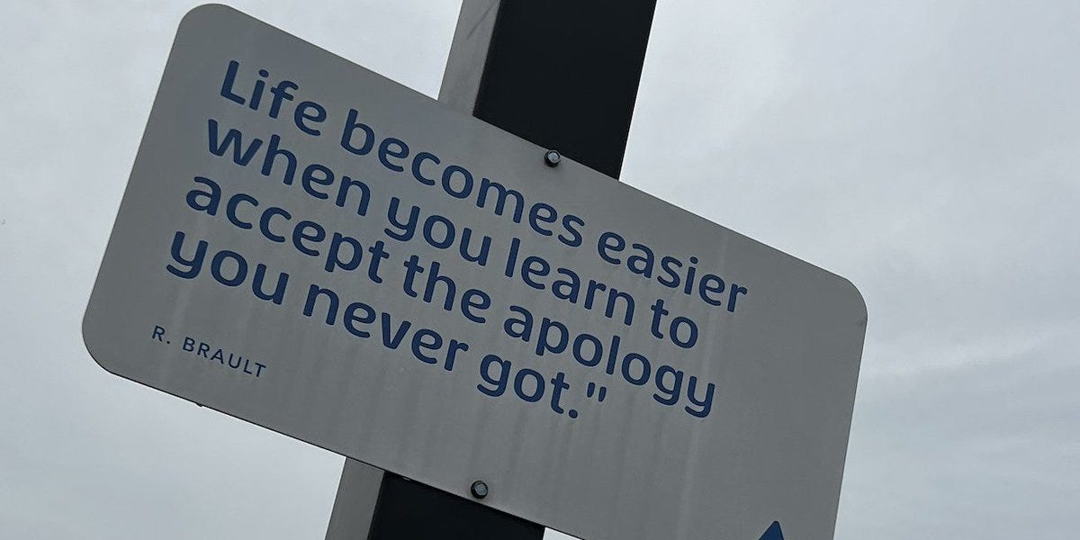 The apology you never got