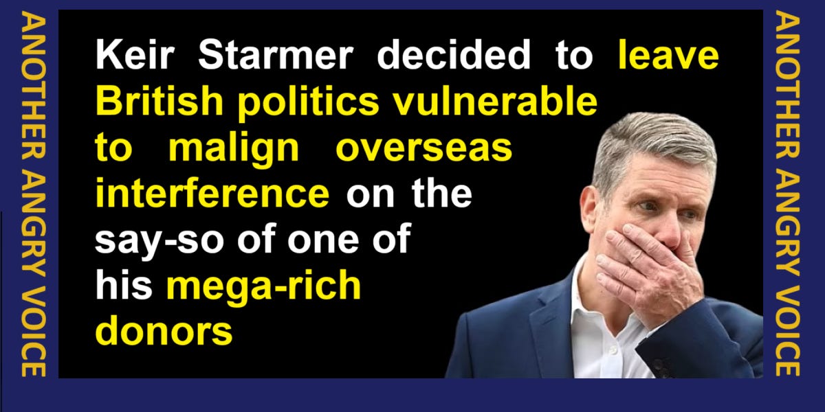 Starmer left Britain vulnerable to malign foreign influence