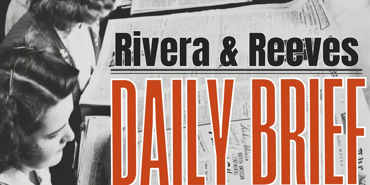 The R&R Daily Brief: April 15, 2025 - Rivera and Reeves