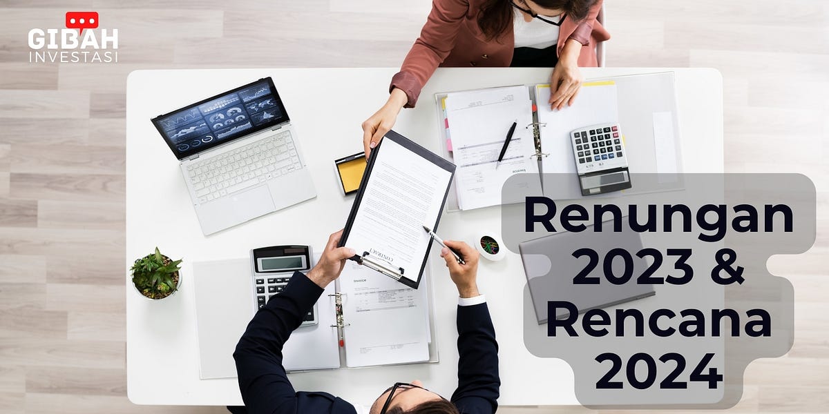 Renungan 2023 dan Rencana 2024 - by Tigor Siagian, CFA, FRM
