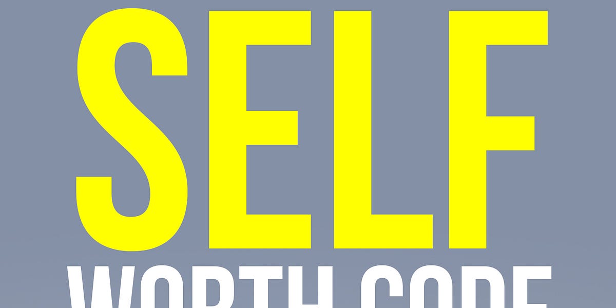 THE SELF WORTH CODE - by CLIFTON HOLMES