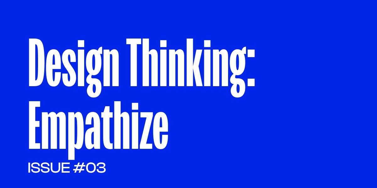 Design Thinking: Empathize | The Silent innovator #3