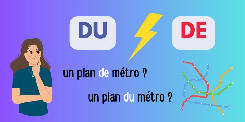 Le plan DU métro ou DE métro