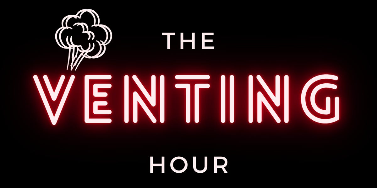 Stuff to read and check out - The Venting Hour