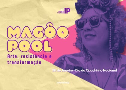 IP Entrevista | Magô Pool - by Revista IP and Alan Guedes