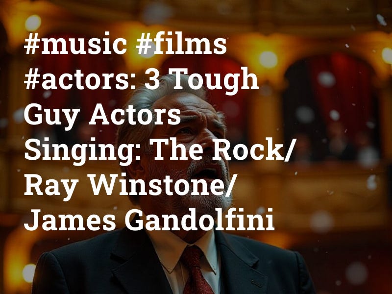 #this/that/&theother #music #films #actors: 3 Tough Guy Actors Singing ...
