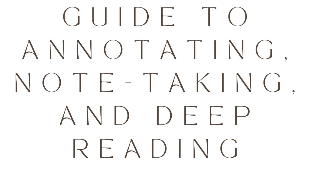 Guide to Annotating, Note-Taking, and Deep Reading