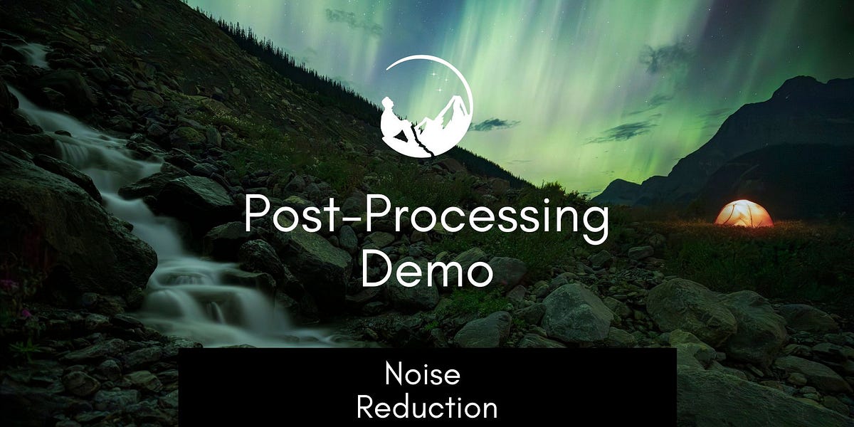 [Video] Post-Processing Demo: Noise Reduction