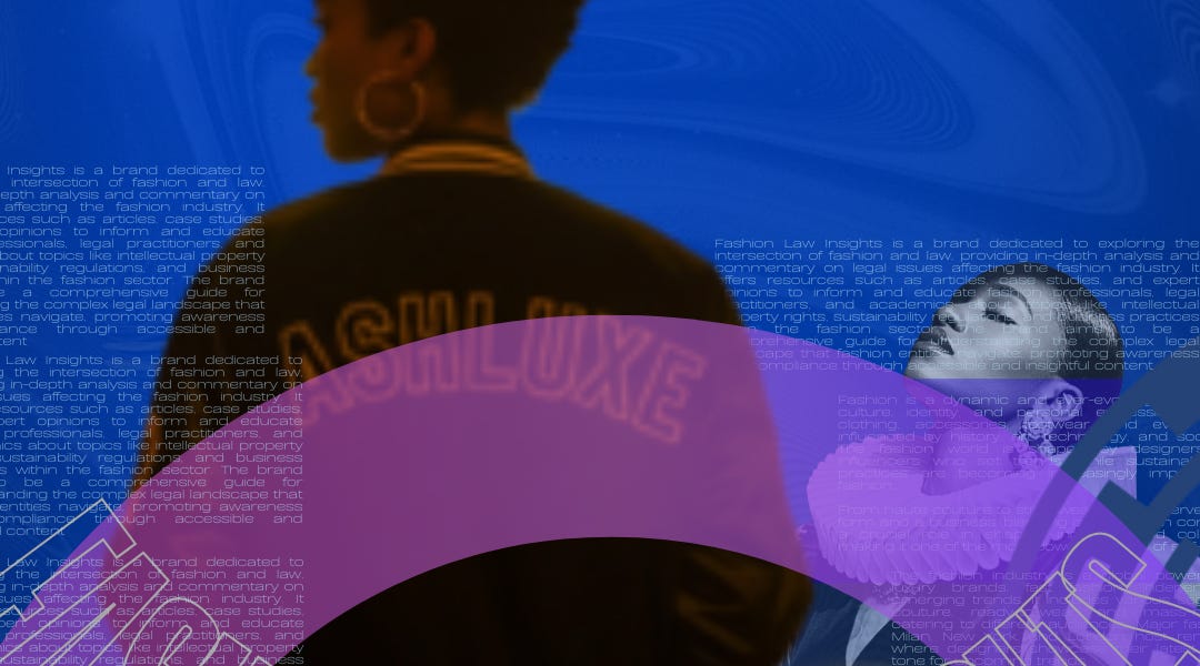 BRAND SPOTLIGHT ON "ASHLUXE" - by FASHION LAW INSIGHTS.