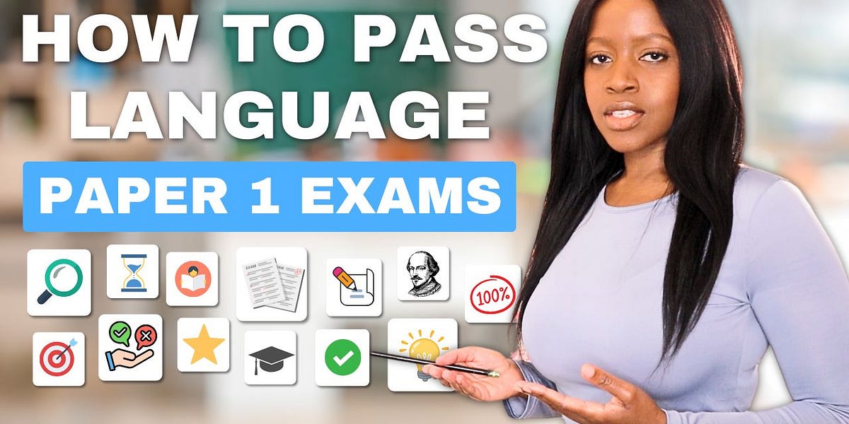 How To Pass The GCSE English Language Paper 1 (2025 Exams)