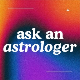 Welcome to Ask an Astrologer – Here’s What’s New!