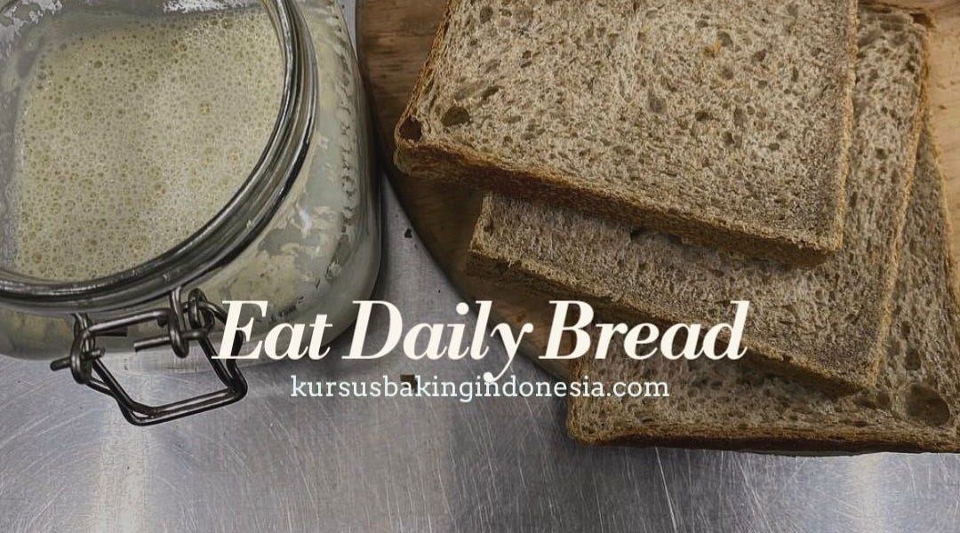 Rahasia Sukses Membuat Roti Sourdough