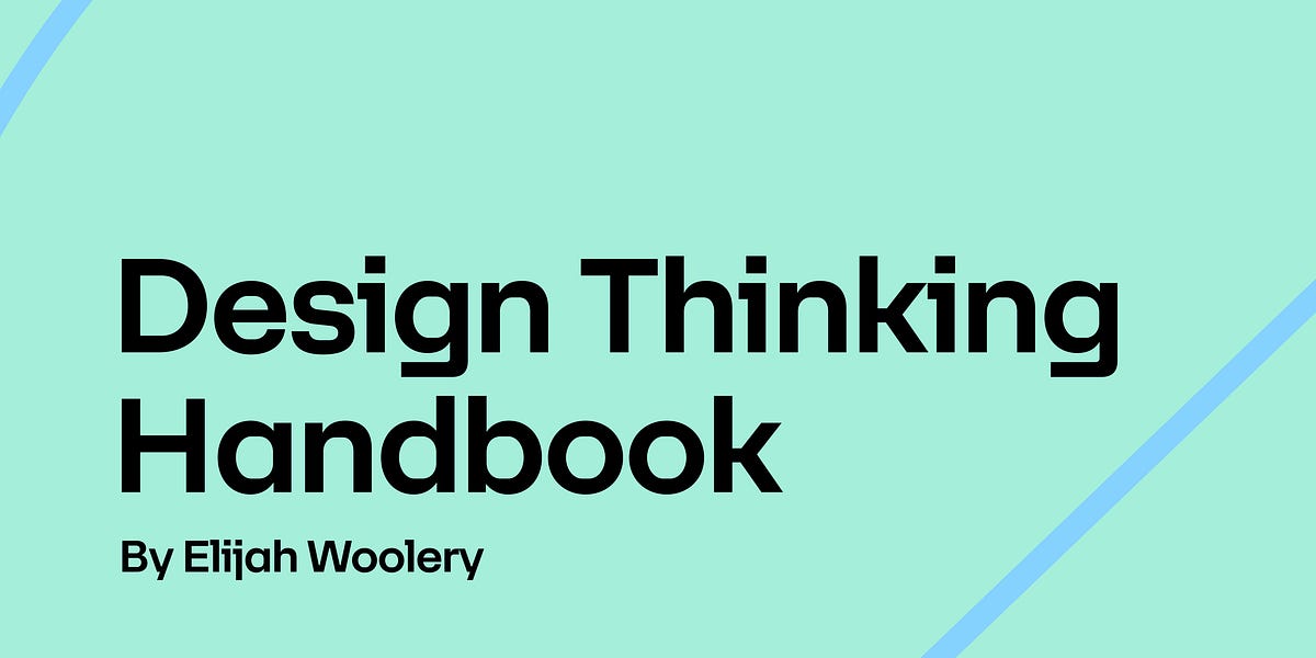 Design Thinking Handbook - by The Curiosity Department
