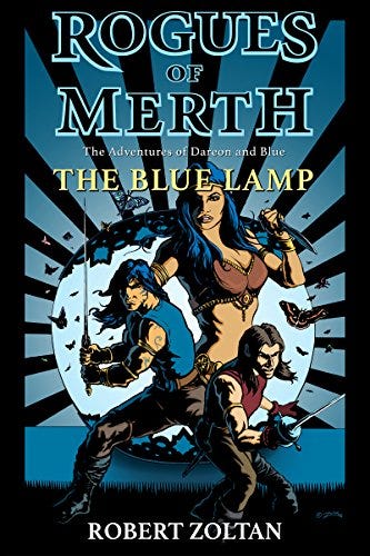 Rogues of Merth: The Blue Lamp - by The Pulp Archivist
