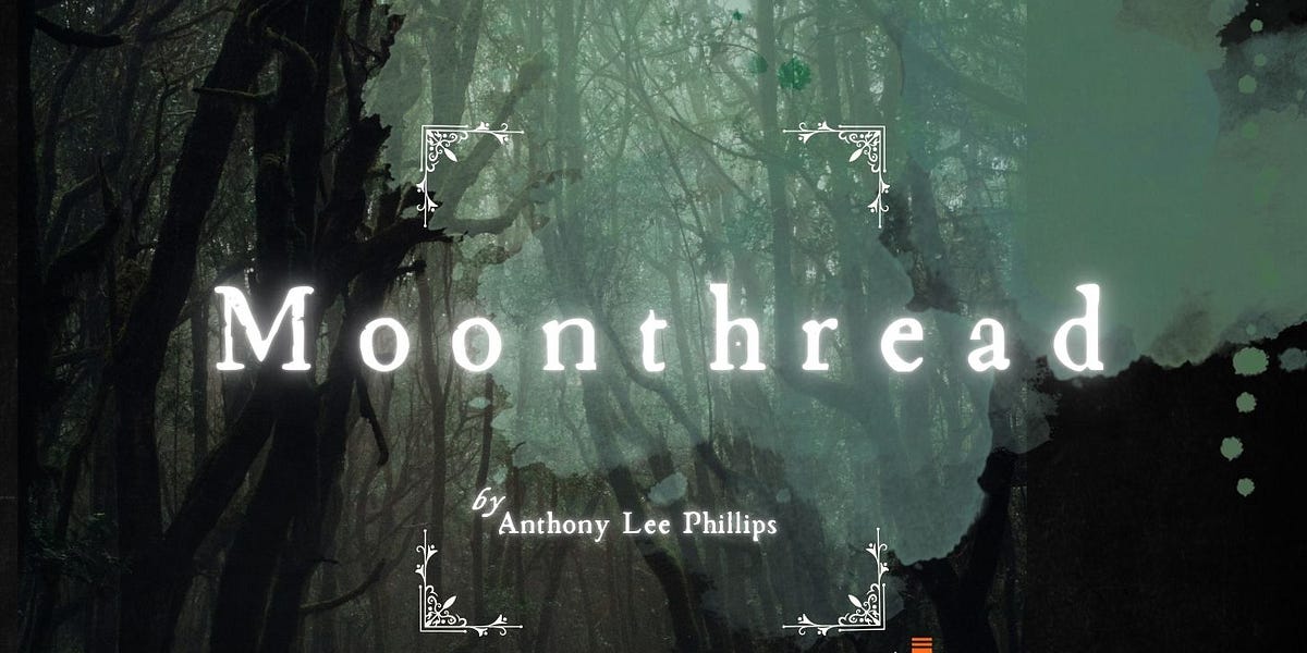 Moonthread, Chapter 13: Mount Wraithwood