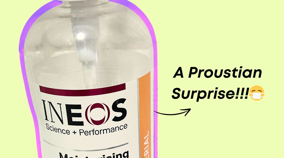 😷 A Proustian Surprise - What’s That?