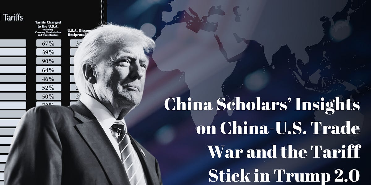 #9 China Scholar Insights: the China-U.S. Trade War and the Trump 2.0 ...