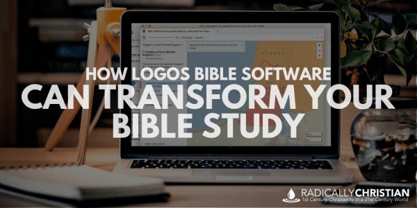 How Logos Bible Software Can Transform Your Bible Study