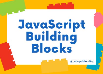 🎉🌿 Back to Frontend Fundamentals: JavaScript Building Blocks