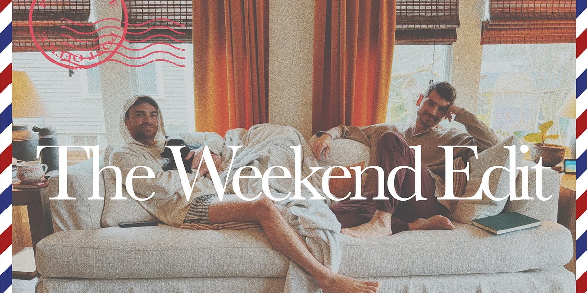 The Weekend Edit No. 16 - by PJ and Thomas - Okay McKay
