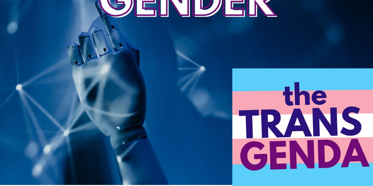 The Robots Are Coming for Your Gender - the Transgenda