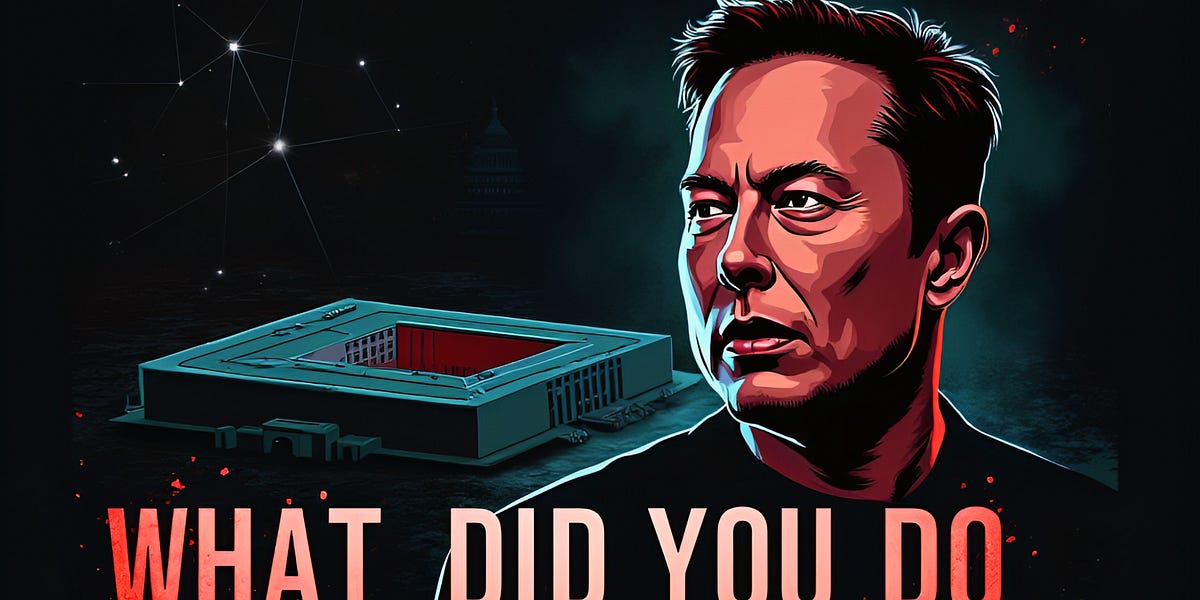 Elon Musk’s ‘What Did You Do Last Week?’: Why a 30-Year DoD Veteran ...