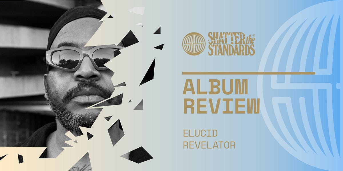 Album Review: Revelator by ELUCID - by Phil