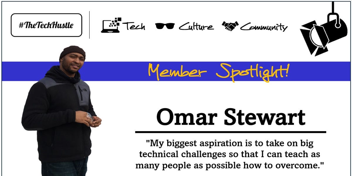 🔦 #TheTechHustle Member Spotlight! - by Jasmin and BobbyD