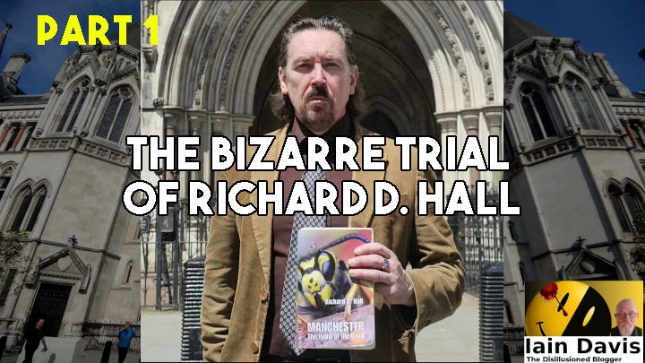 The Bizarre Trial of Richard D. Hall - Part 1