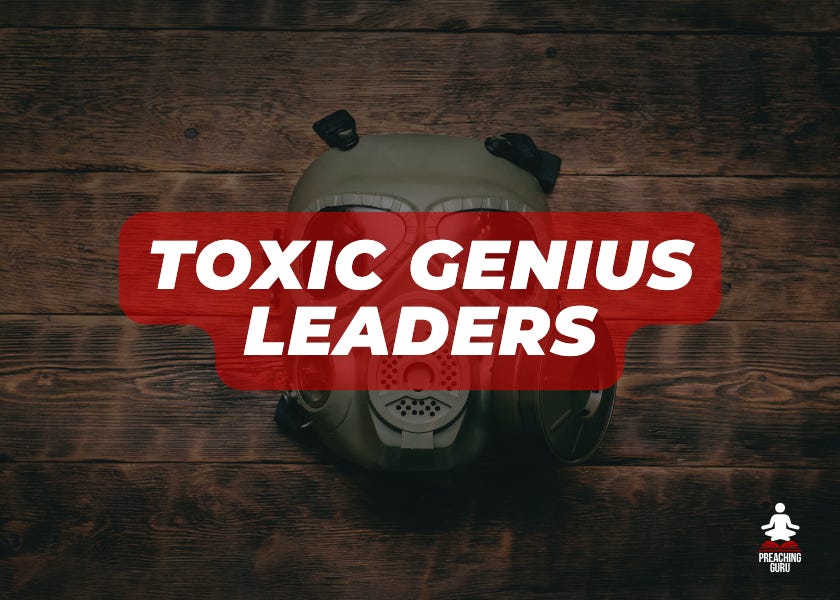 📖 Toxic Genius Leaders - Preaching Guru