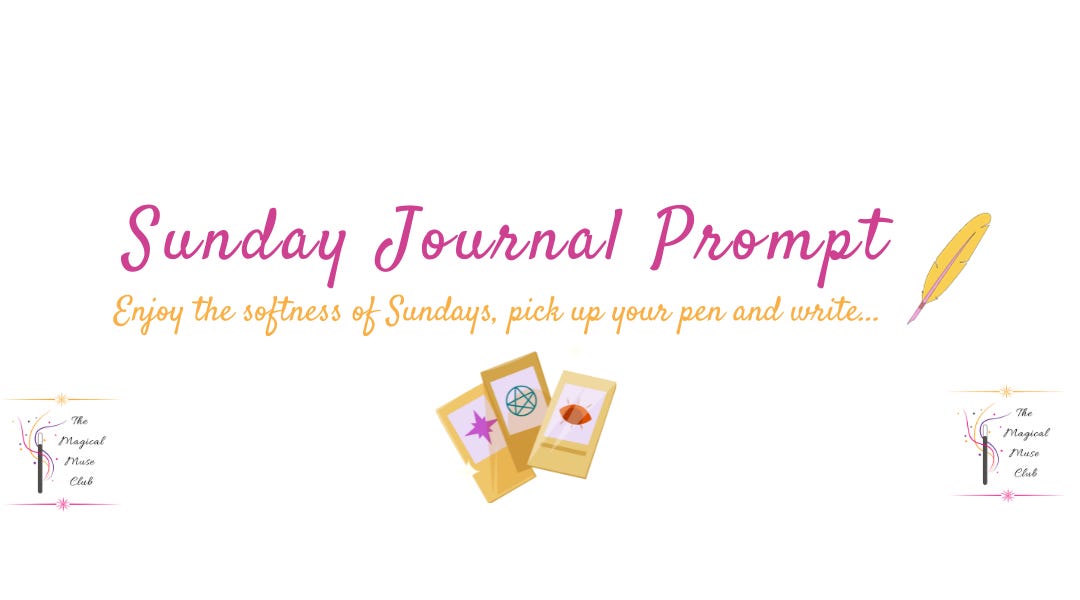Sunday Journal Prompt - The Magical Muse Club