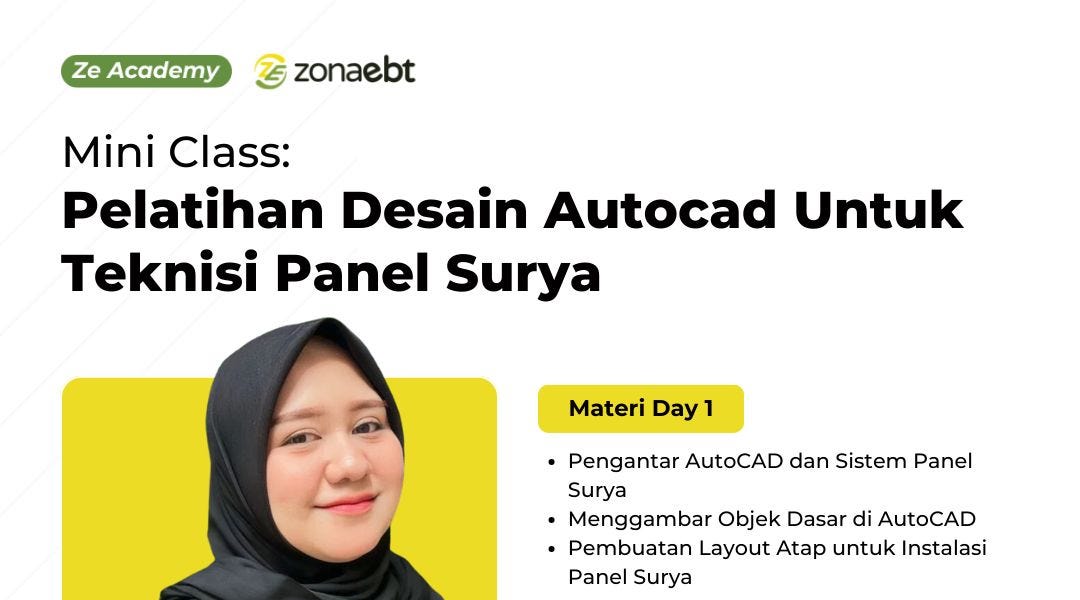 Mini Class: Pelatihan Desain Autocad untuk Teknisi Panel Surya