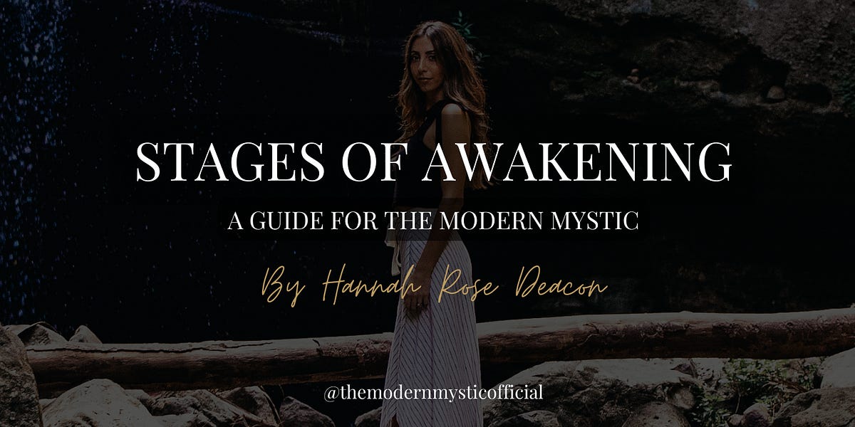 The Stages of Awakening - by Hannah Rose Deacon
