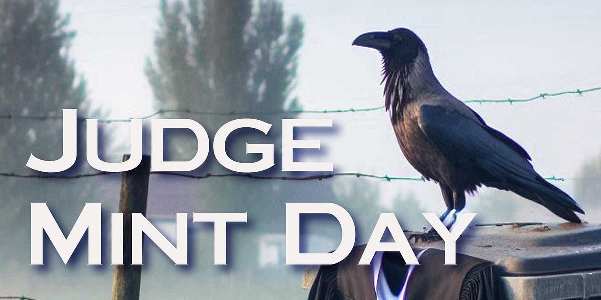 Judge Mint Day - by Preston Pairo - Press