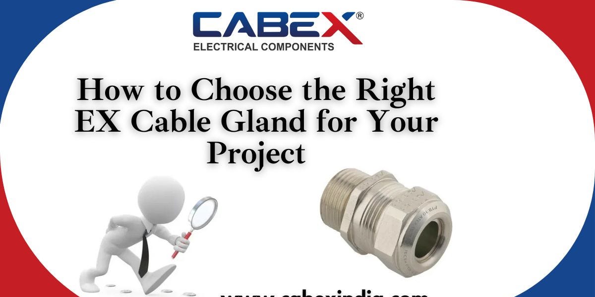 How to Maintain Your EX Cable Glands for Longer Life