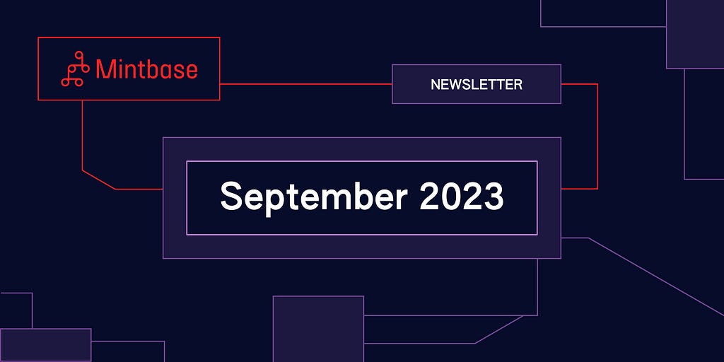 What’s new on Mintbase: September 2023 - by Bitte Please
