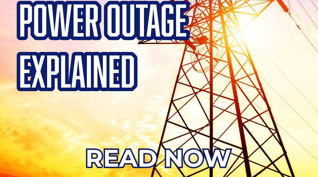 July 8 Power Outage Explained - by Carrie Jones