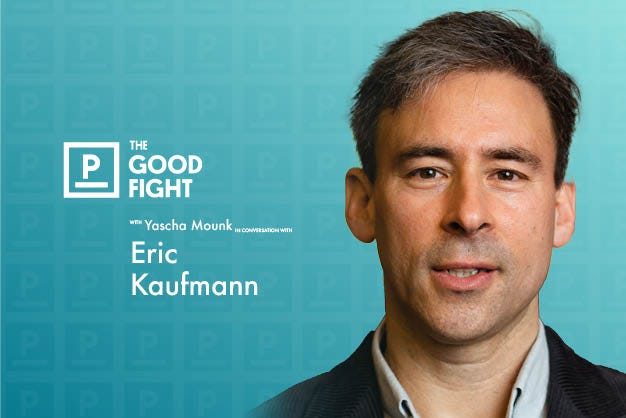 Eric Kaufmann on “The Third Awokening” - Yascha Mounk