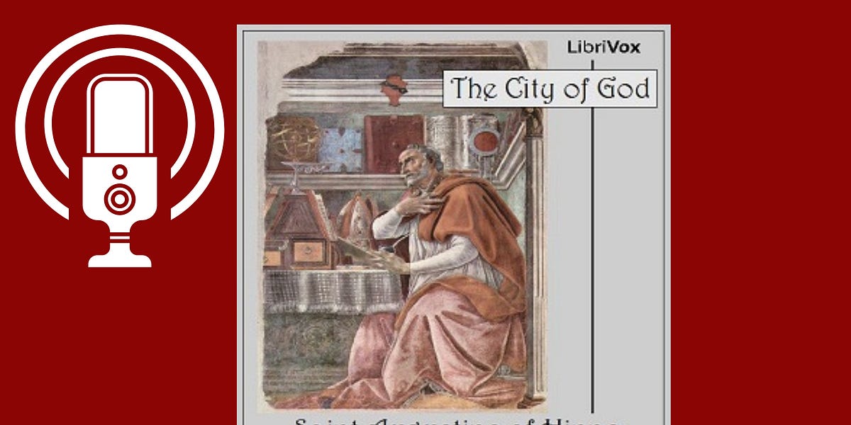 Episode 254: The City of God - Book XI: Chapters 1-9