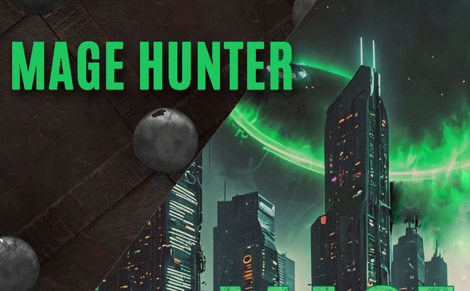 Mage Hunter || 8 || Busking & Firecrackers - by Drew Briney