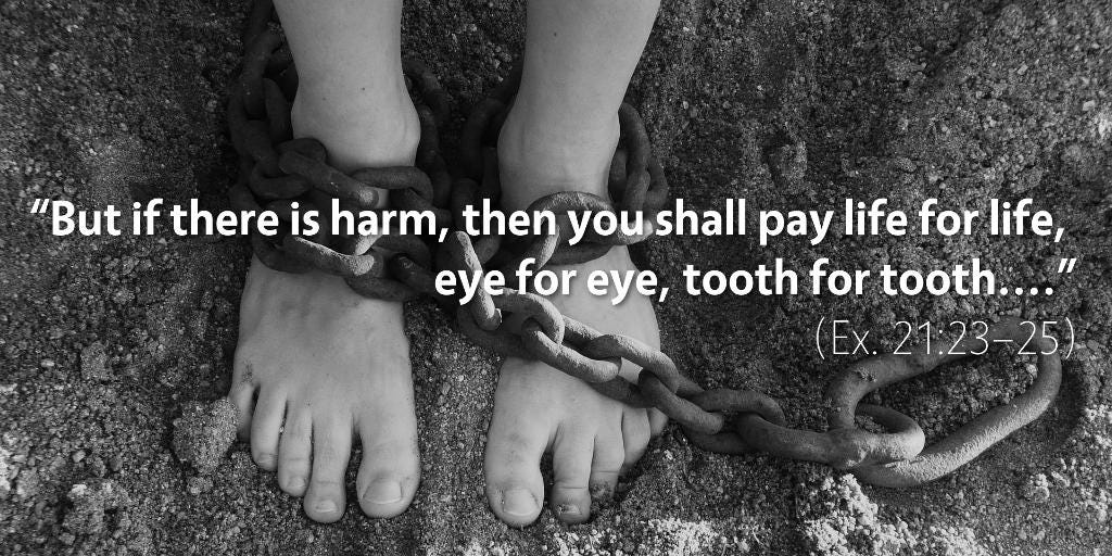 An Eye for an Eye - A Tooth for a Tooth?