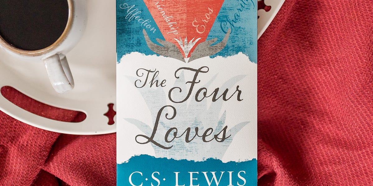 Rediscovering Love with C.S. Lewis