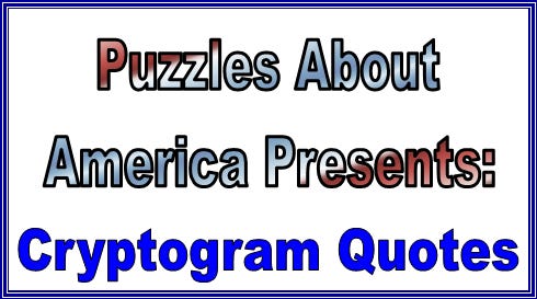 Cryptogram Quotes 2024 #2 - Puzzles About America